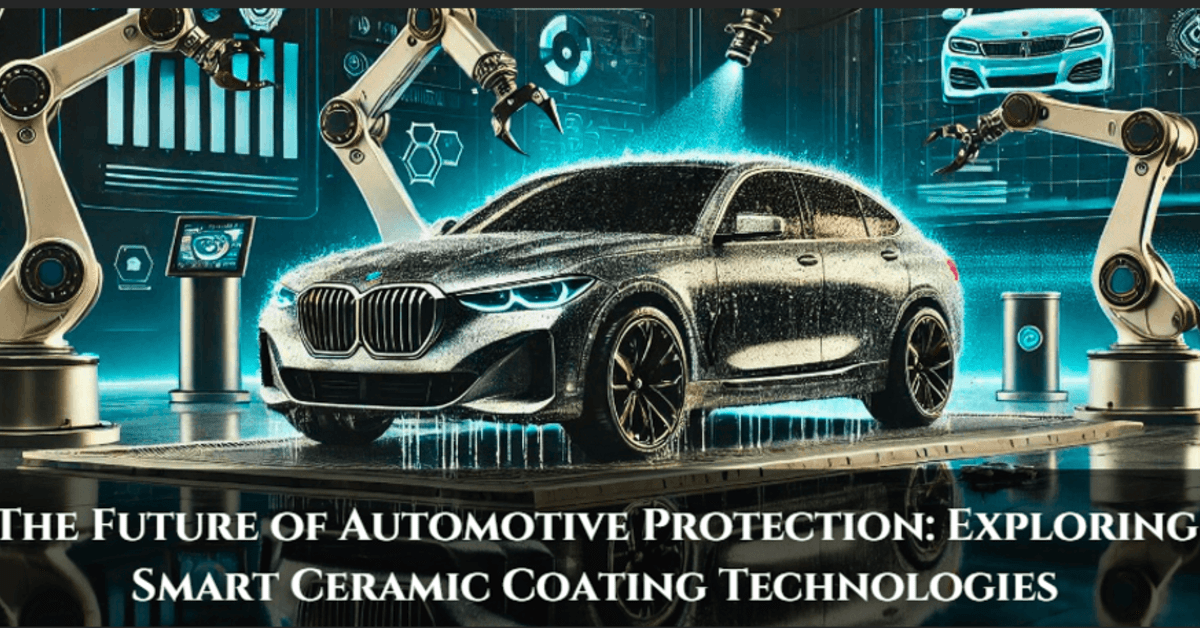 The Future of Car Protection: Exploring Smart Ceramic Coating ...
