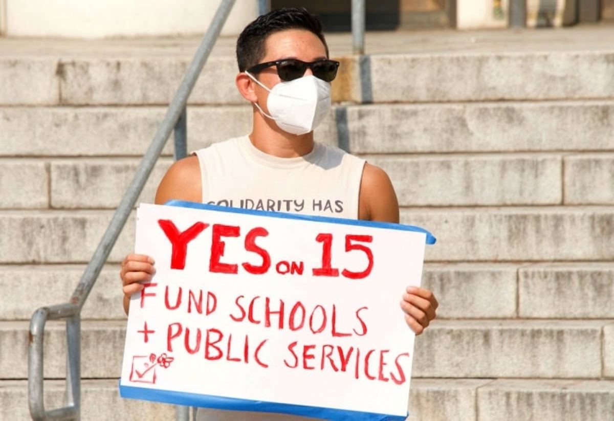 How Is Proposition 15 Getting Its Message Out During The Pandemic La