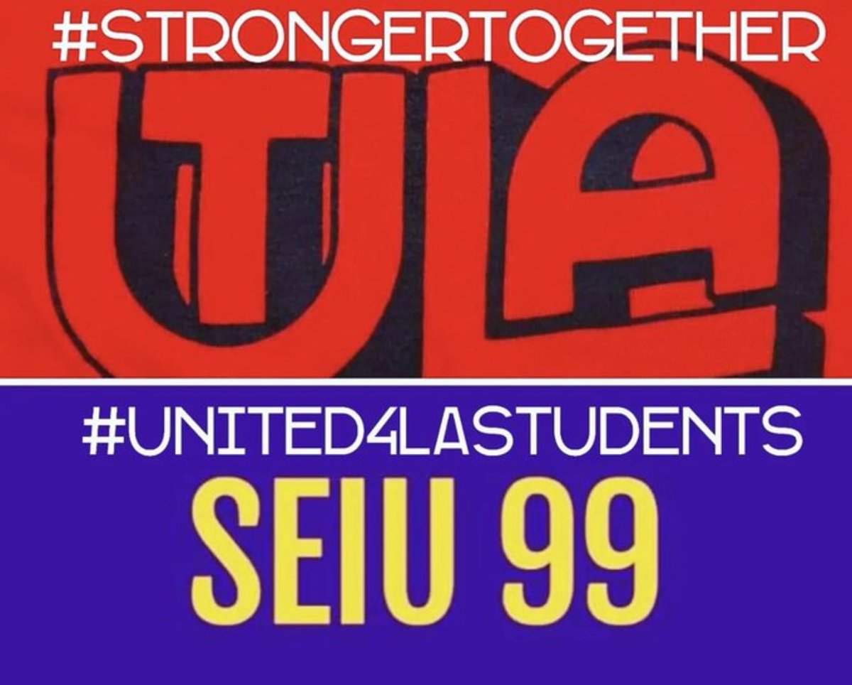 UTLA SEIU 99 Stronger Together - LA Progressive