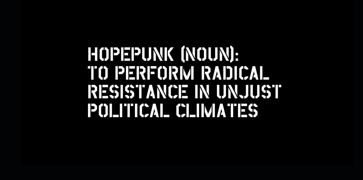 ‘Hopepunk’: Alternative to the White-Hot Coals of Politics - LA Progressive